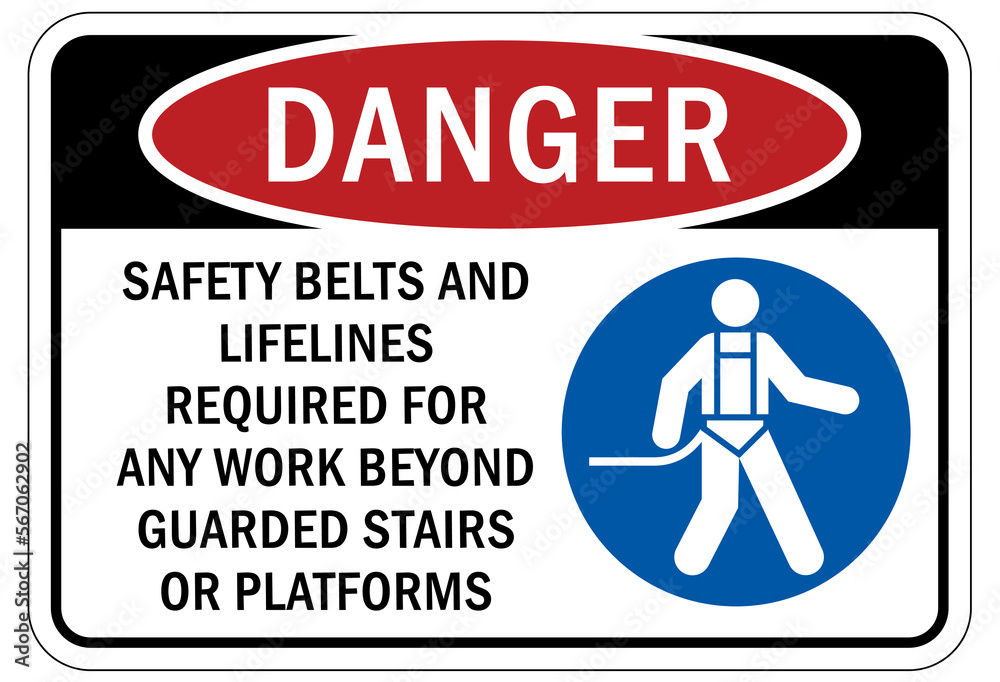 Safety harness, belt and lifeline sign and labels safety belt and ...