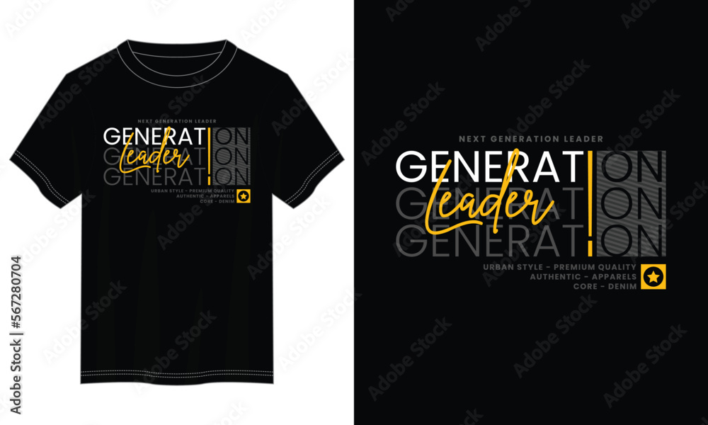 next generation leader typography t shirt design, motivational ...