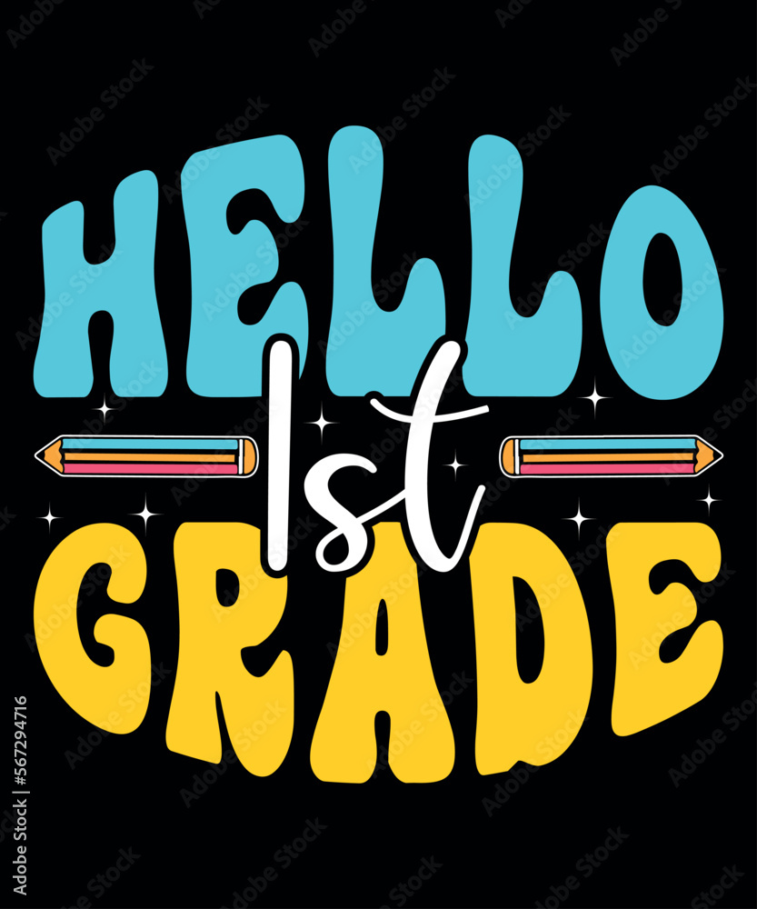 Hello IST Grade, Happy back to school day shirt print template ...