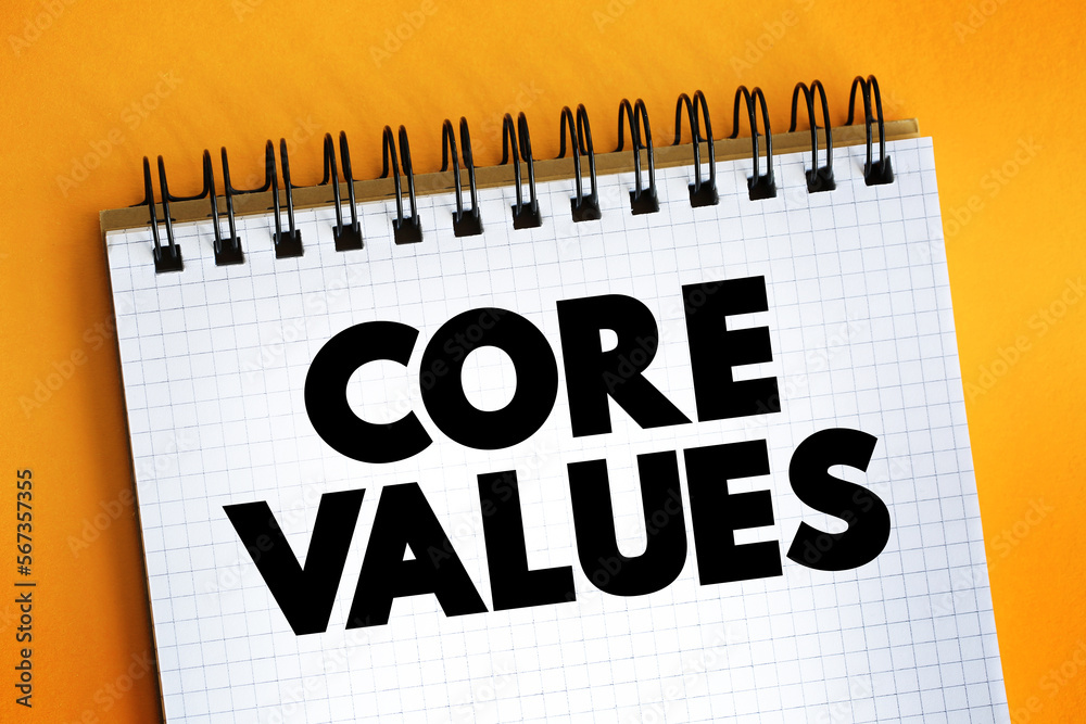 Core Values text on notepad, concept background Stock Photo | Adobe Stock