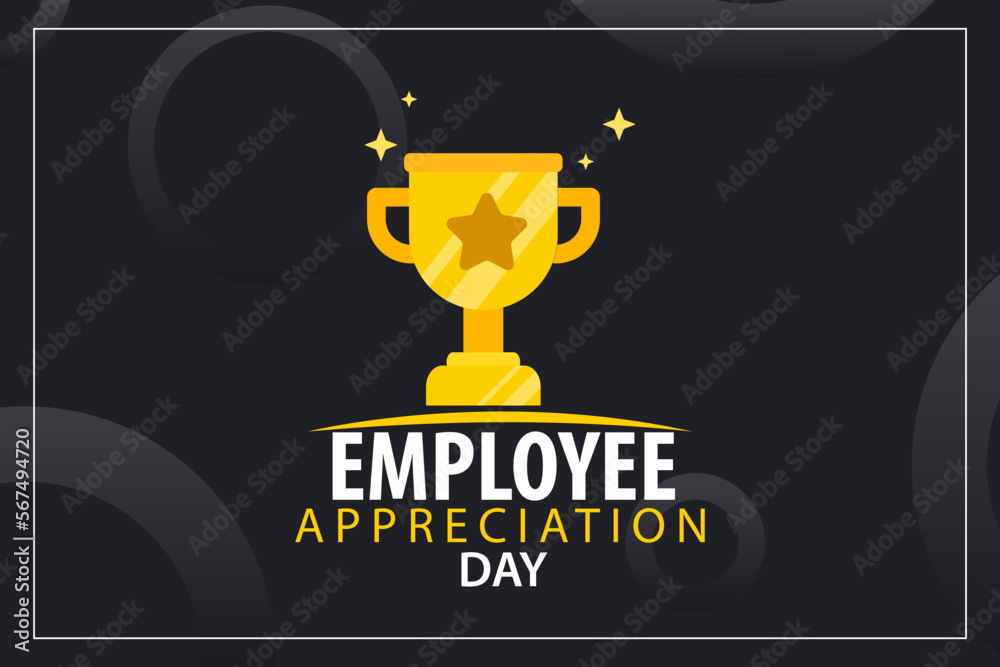 Employee Appreciation Day. First Friday in March. Holiday concept ...