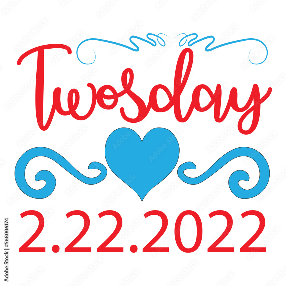 Vecteur Stock Twosday 2.22.2022 , Happy back to school day shirt print ...