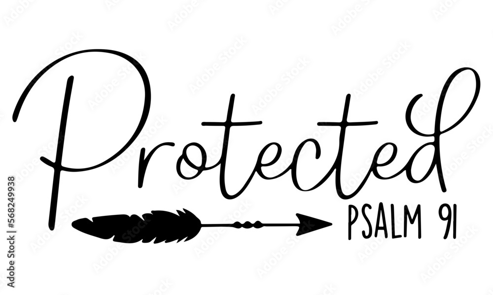 Plakat, Poster Protected svg, scripture svg, Psalm 91:4, Christian svg ...