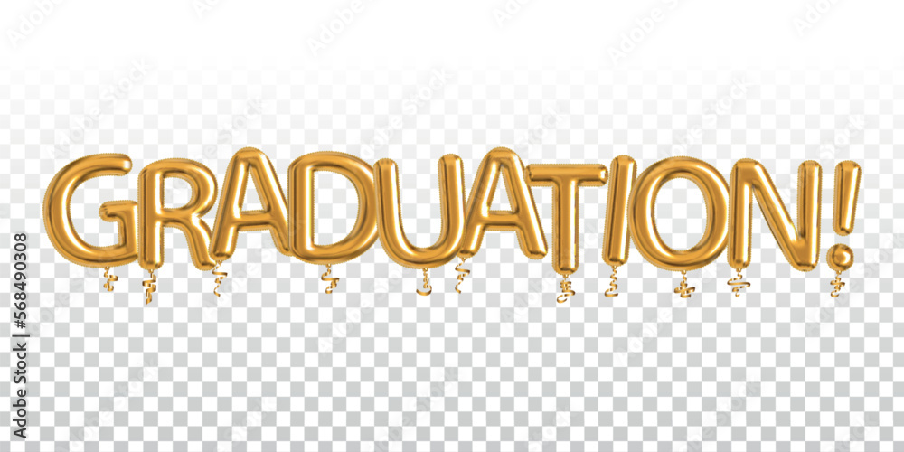 Vector realistic isolated golden balloon text of Graduation on the ...