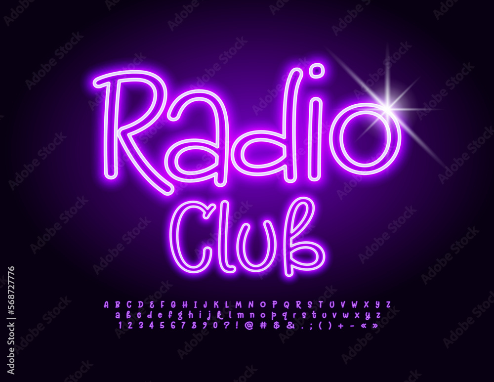 Vector Neon Emblem Radio Club. Funny Glowing Font. Violet handwritten ...