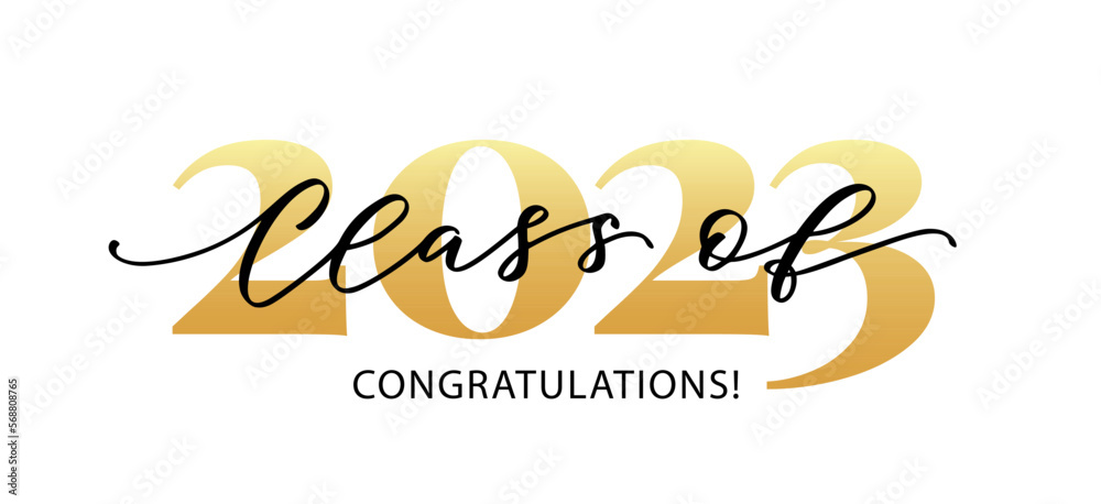 Class of 2023. Congratulations. Lettering Graduation logo. Modern ...