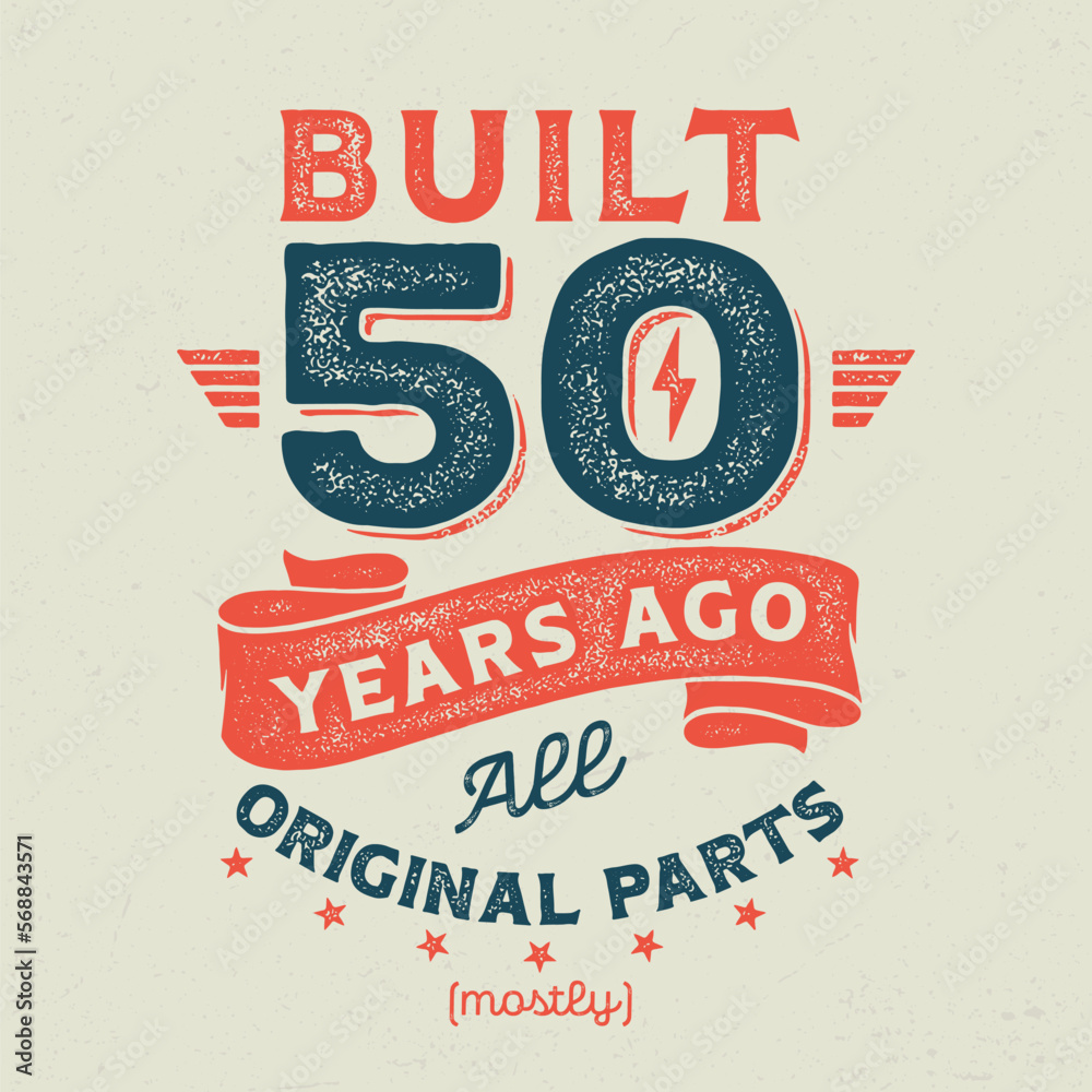Built 50 Years Ago, All Original Parts (Mostly) - Fresh Birthday Design ...