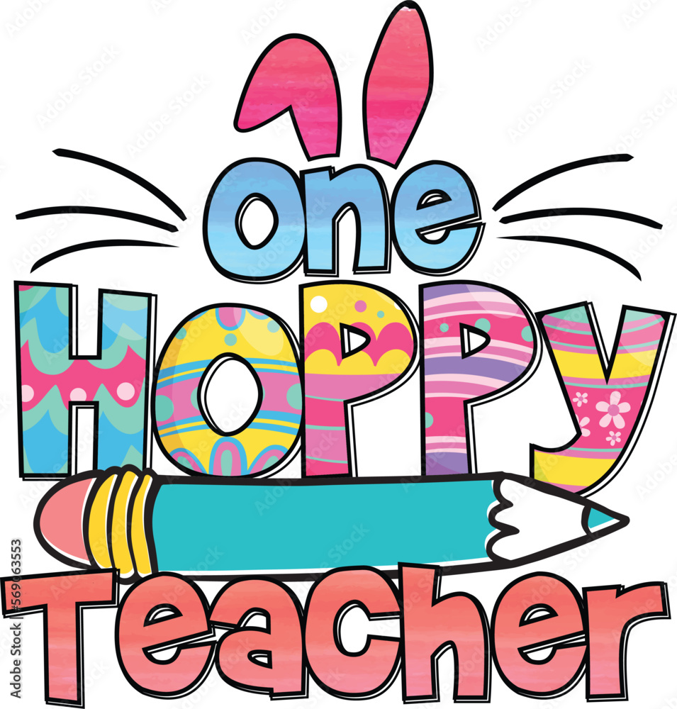 One Hoppy Teacher Easter Sublimation T-shirt Design Stock Vector ...