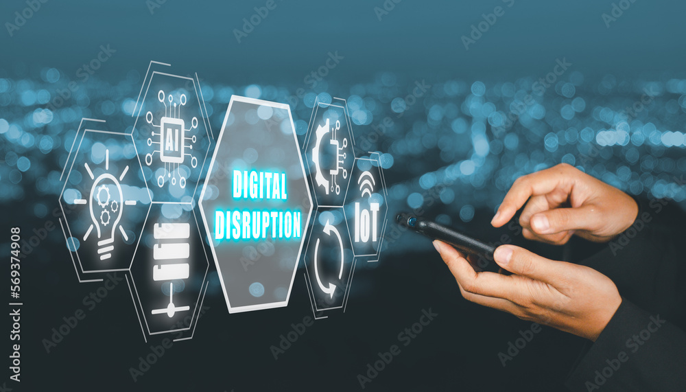 Digital Disruption concept, Business hand using smart phone with ...