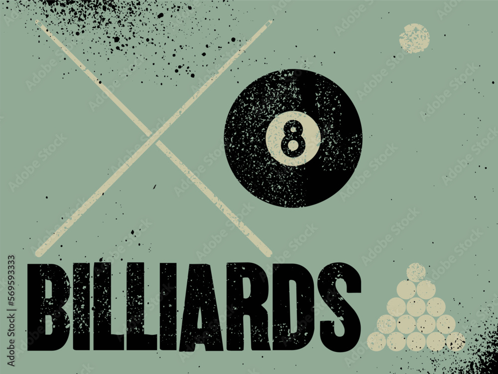 Billiards typographical vintage grunge style poster design. Retro ...