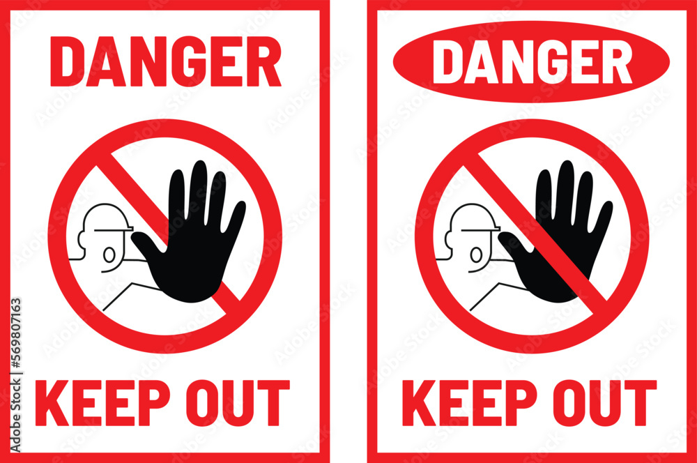 Keep out danger print ready sign vector, danger zone, restricted area ...