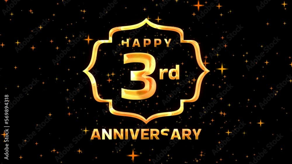 Happy 3rd Anniversary animation text in gold color on particles glitter ...