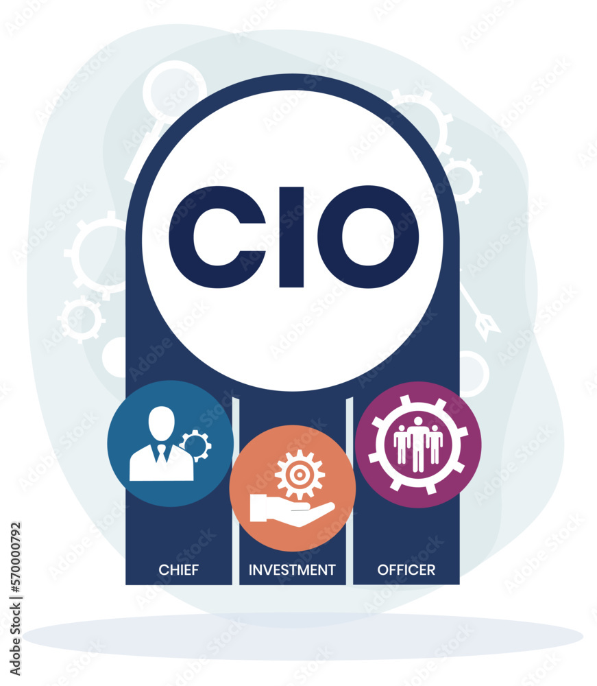 CIO Chief Investment Officer acronym. business concept background ...