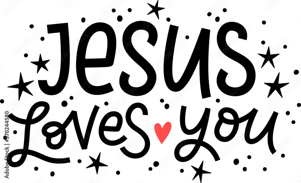 JESUS LOVES YOU. Motivation Quote. Christian religious calligraphy text ...
