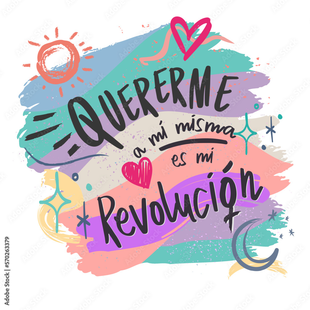 Quererme a mí misma es mi revolución, lettering en castellano, 8M, día ...