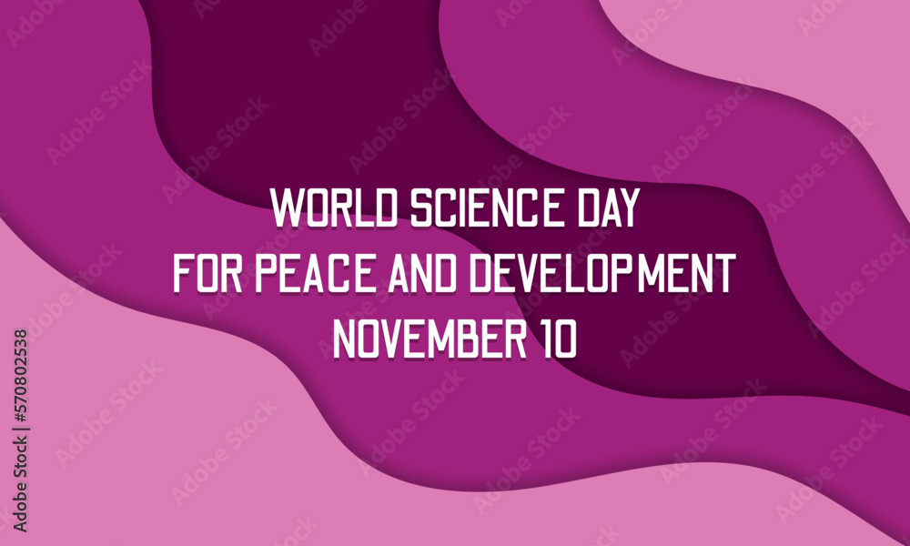 World Science Day for Peace and Development . Geometric design suitable ...