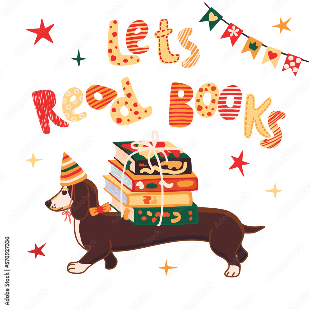 Lets Read Books poster.Dachshund dog with books, hand written text ...