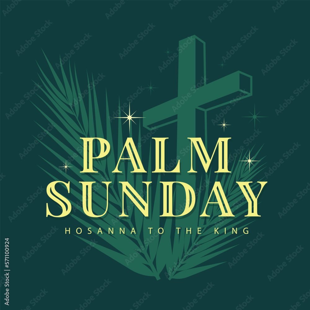 Hosanna Palm Sunday