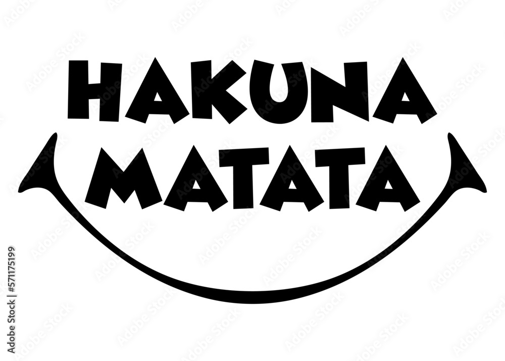 Vetor de Logo aislado con letras frase motivacional hakuna matata en ...