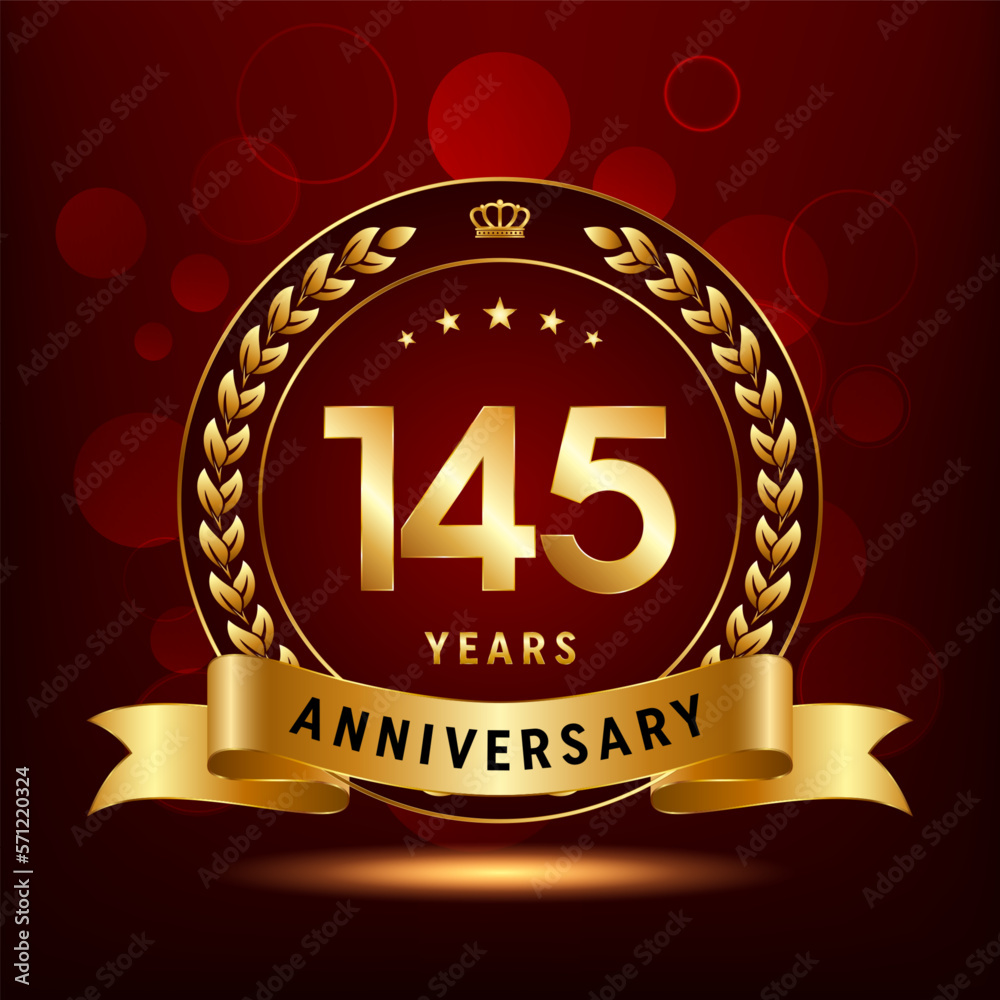145th Anniversary Celebration. Anniversary logo design with golden ...