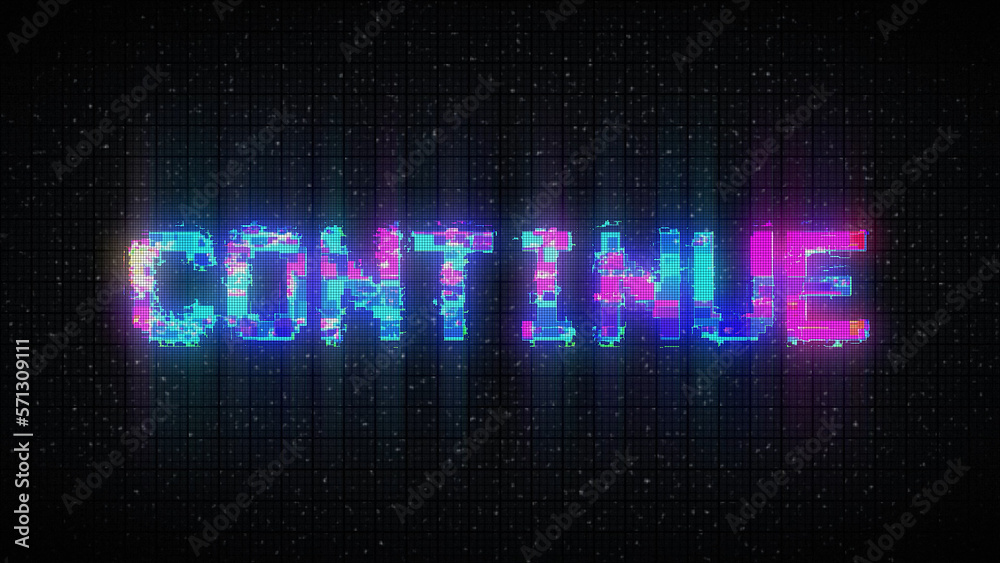 Poster Retro videogame CONTINUE text on computer old tv vhs glitch ...