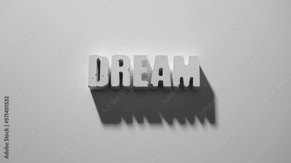 the word DREAM appearing letter by letter on white background with ...