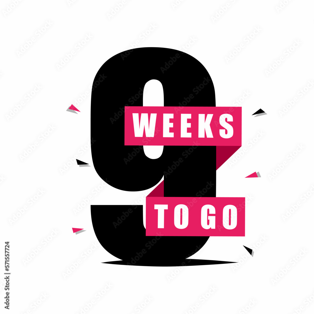 9 week to go. banners for advertising business. Vector illustration ...