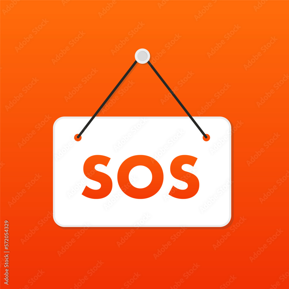 Flat signboard with an inscription Sos. Hanging white banner with a red ...