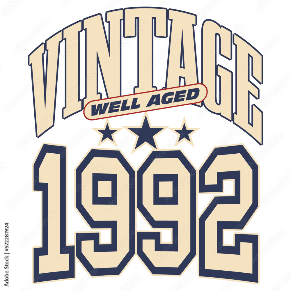 vintage well aged made in 1992 typography design Stock Vector | Adobe Stock