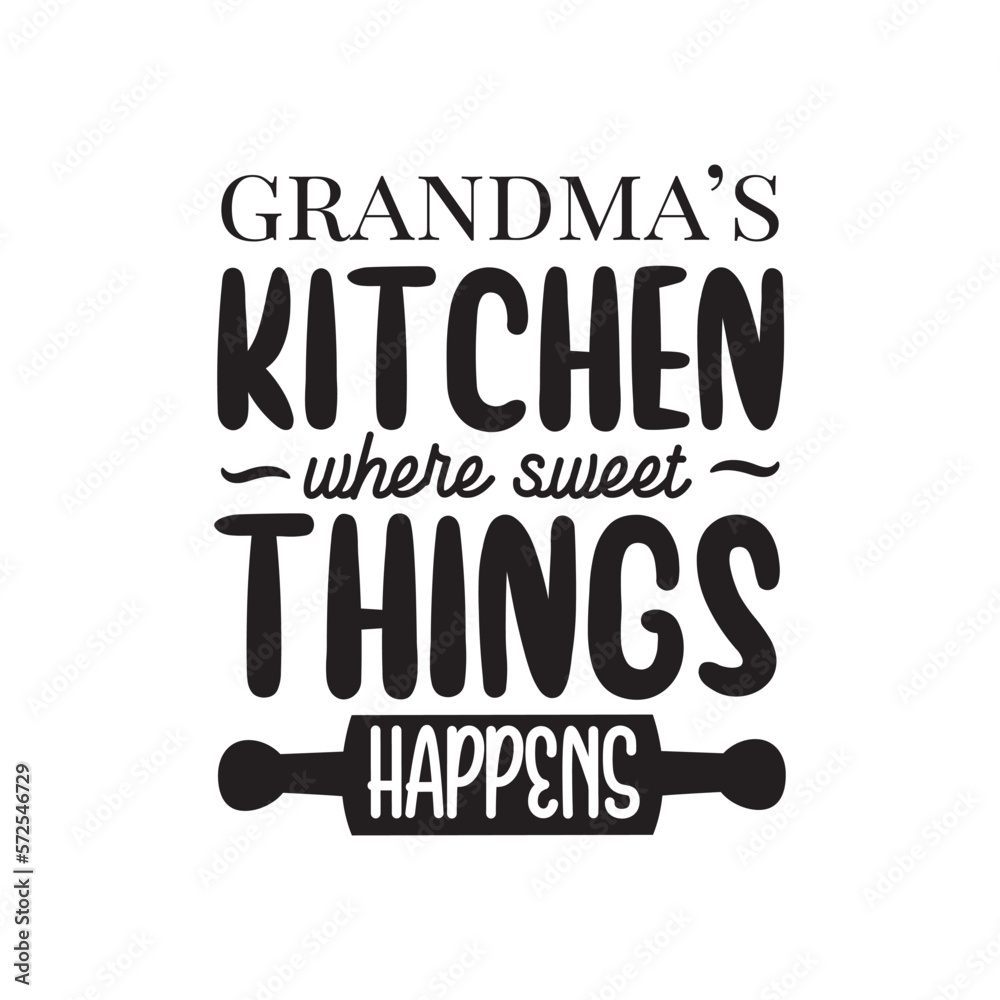 Grandma's Kitchen Where Sweet Things Happens. Kitchen Hand Lettering ...