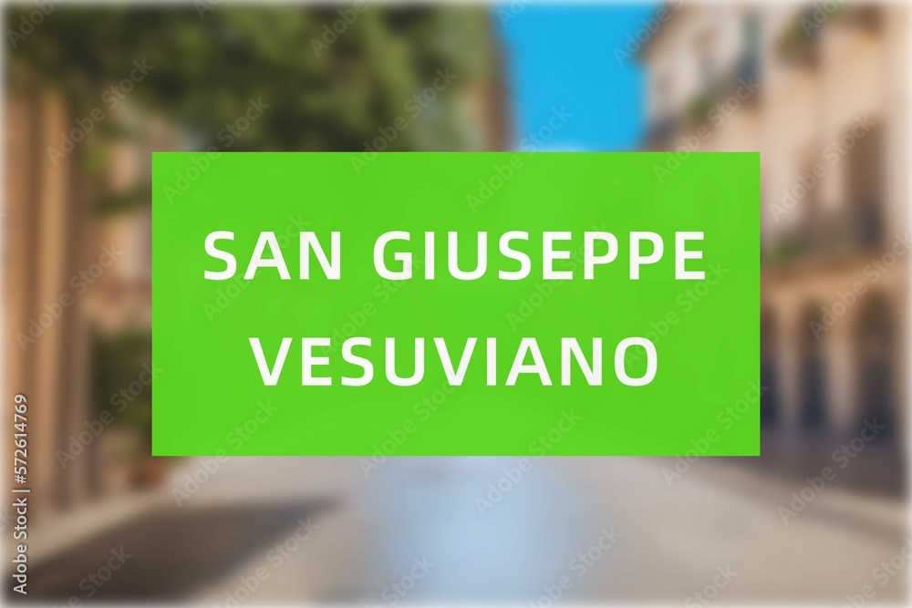 San Giuseppe Vesuviano: Der Name der italienischen Stadt San Giuseppe ...