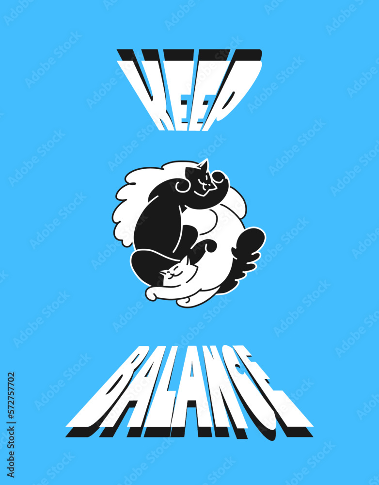 yin yang cats illustration, keep your balance lettering poster, black ...