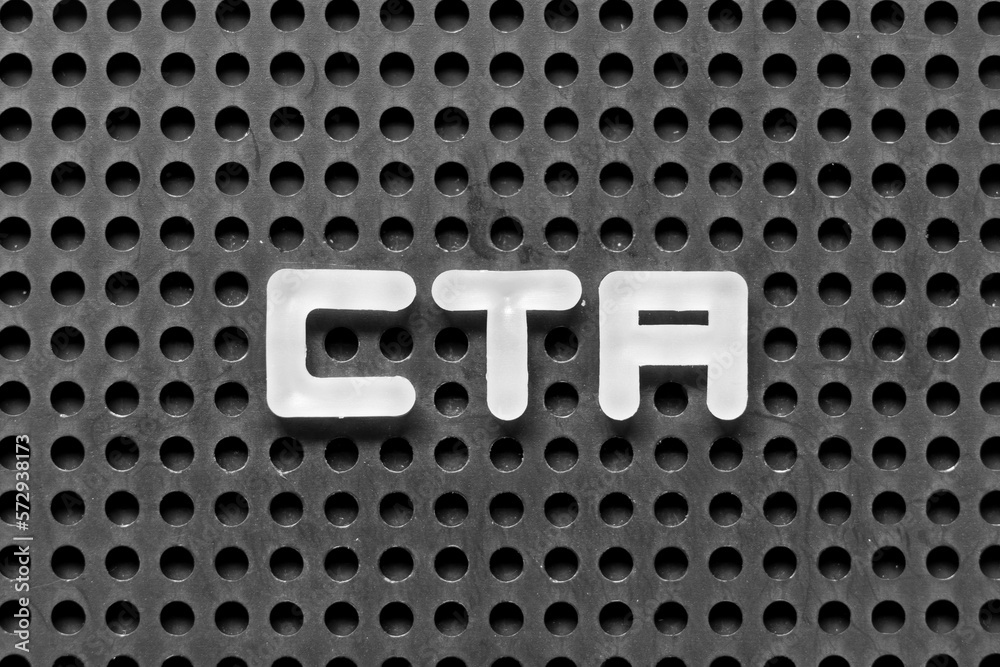 White alphabet letter in word CTA (Abbreviation of Call to action or ...