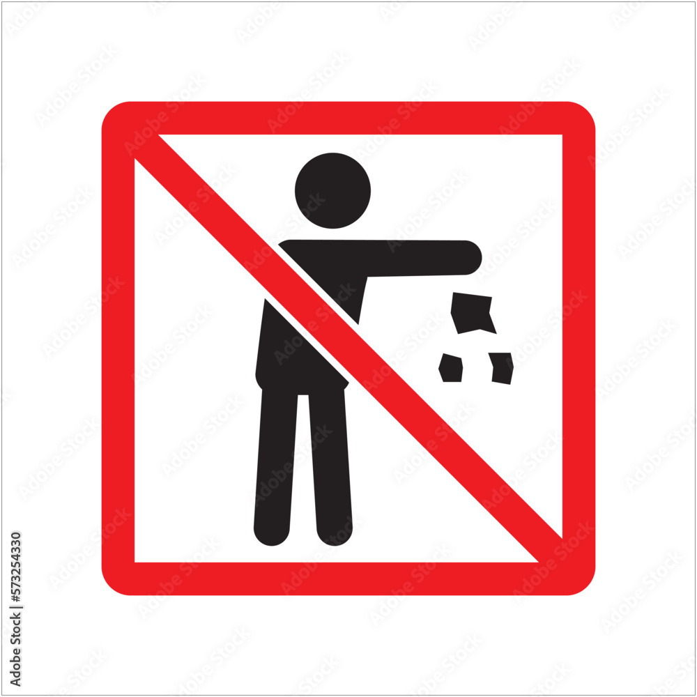 Do not littering sign. Don't Litter signs. Don't throw the trash ...