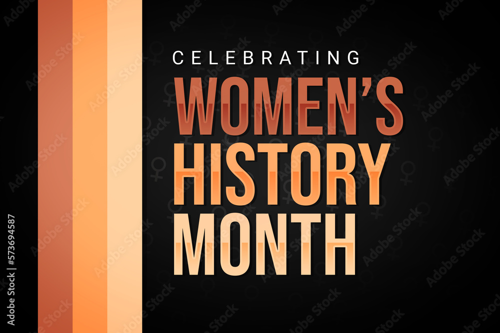Celebrating Women's history month banner design with a black backdrop ...