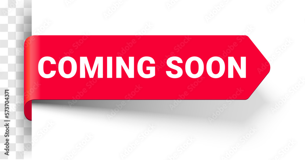 Coming soon banner, label tag, sign or sticker corner, vector red ...