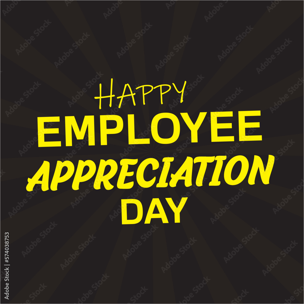 Happy Employee Appreciation Day, Employee of the month Stock Vector ...