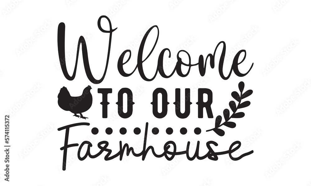 Vetor de Welcome to our Svg, Chicken svg, Chicken svg design bundle ...