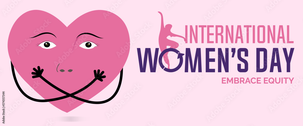 International Women's Day 2023, campaign theme - Embrace Equity. Gender equality for all and ...