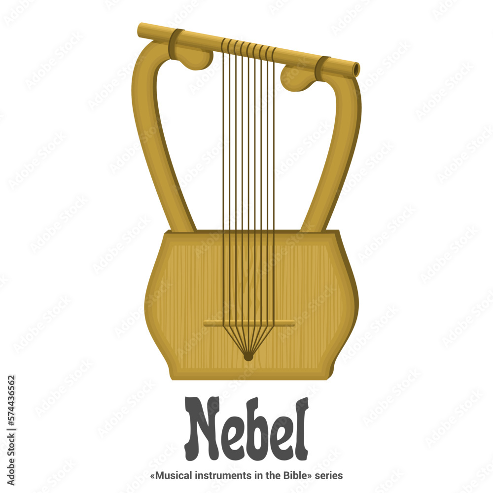 Musical Instruments in the Bible Series. NEBEL was a stringed ...