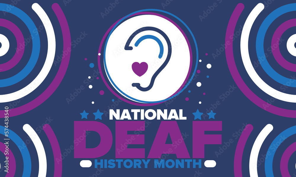 Vetor de National Deaf History Month. Celebrated from March through ...