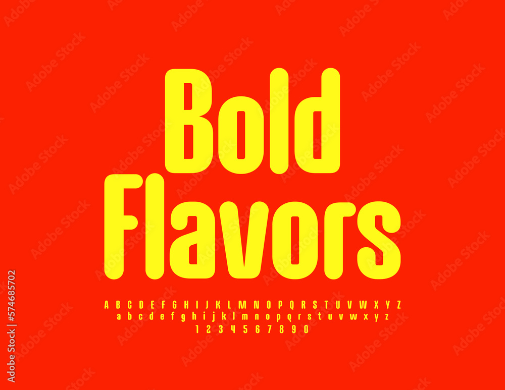 Vector bright emblem Bold Flavors. Trendy Alphabet letters, Numbers and ...