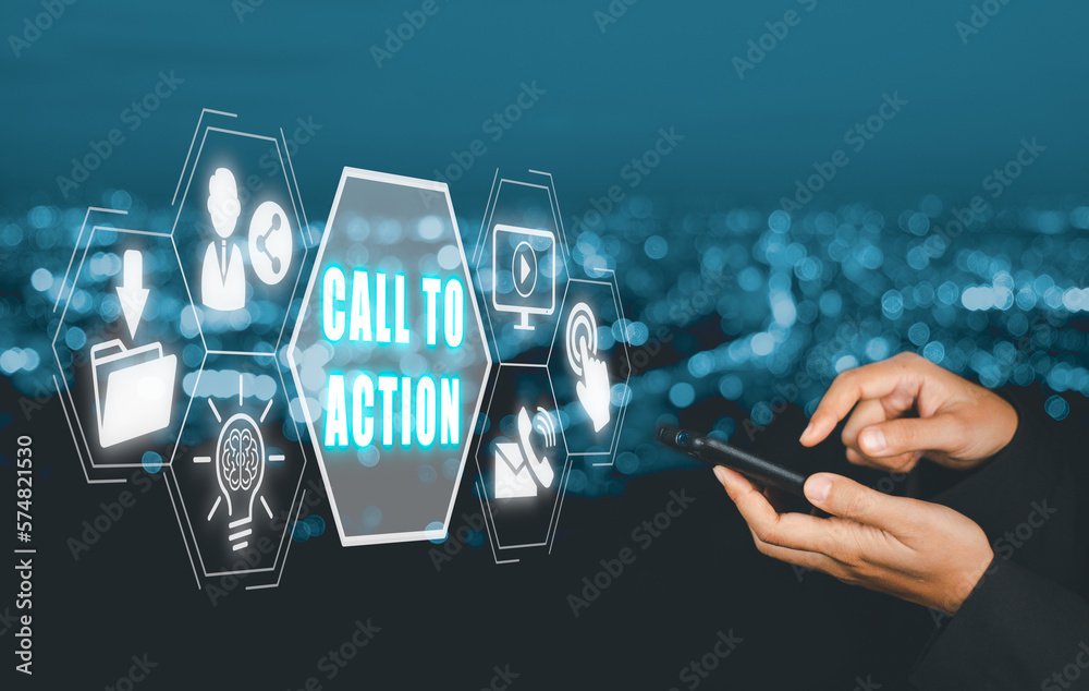 Call To Action concept, Person hand using smart phone with call to ...