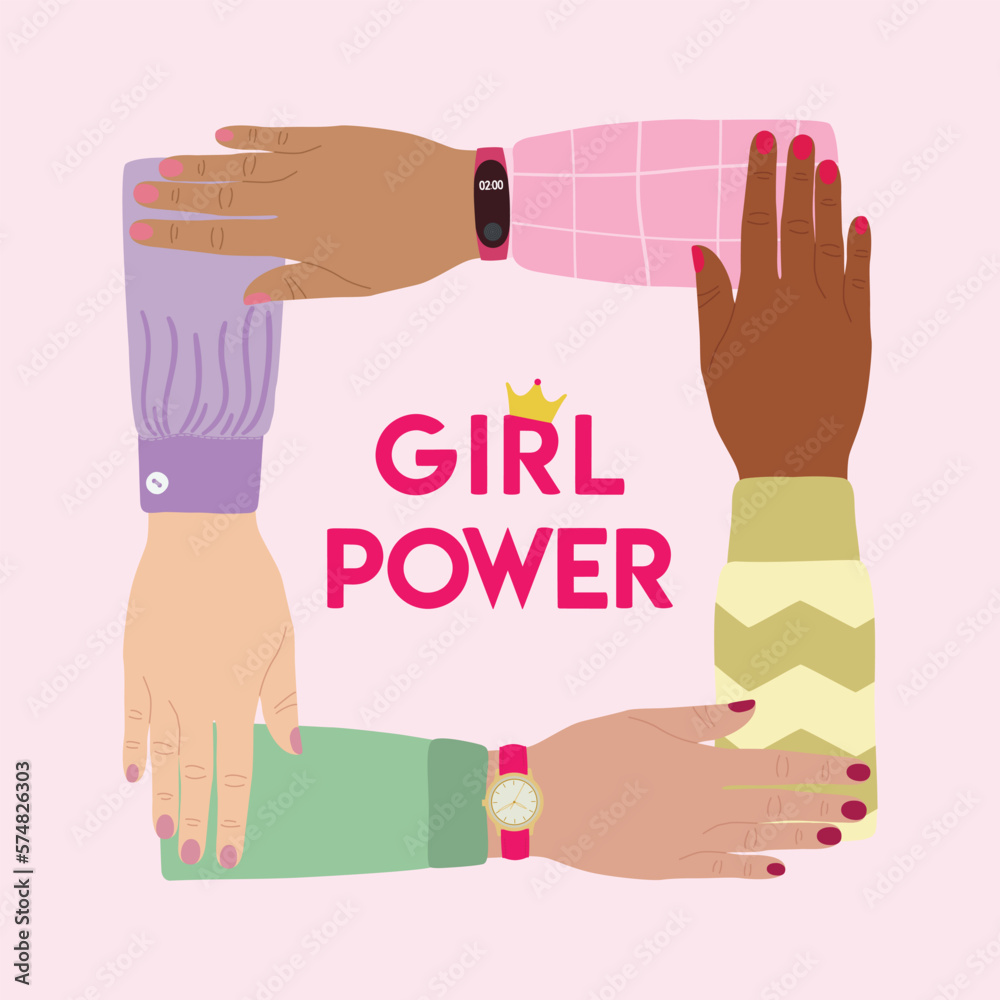 Girl power poster. Female hands stacking together. Woman empowerment ...