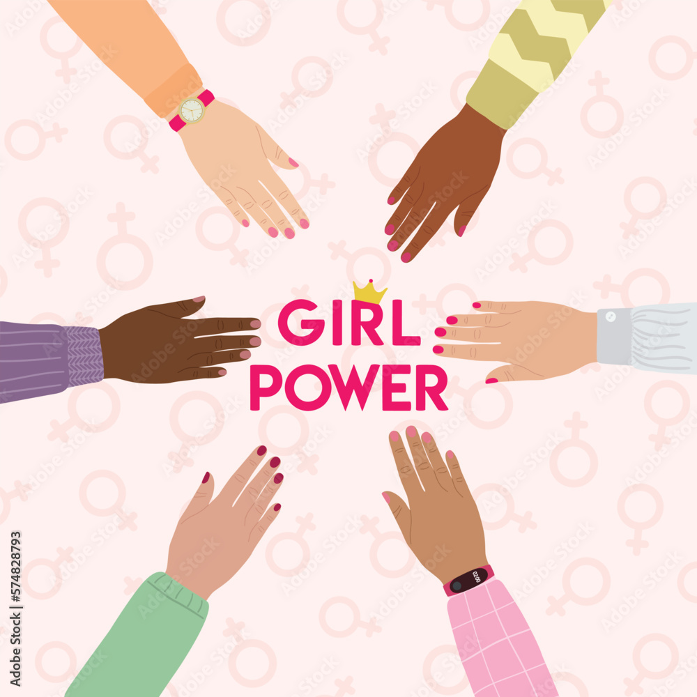 Girl power poster. Female hands stacking together. Woman empowerment ...
