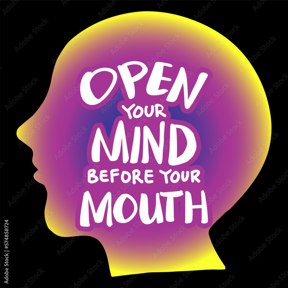 Open your mind before mouth. Hand lettering. Wall art for classroom ...