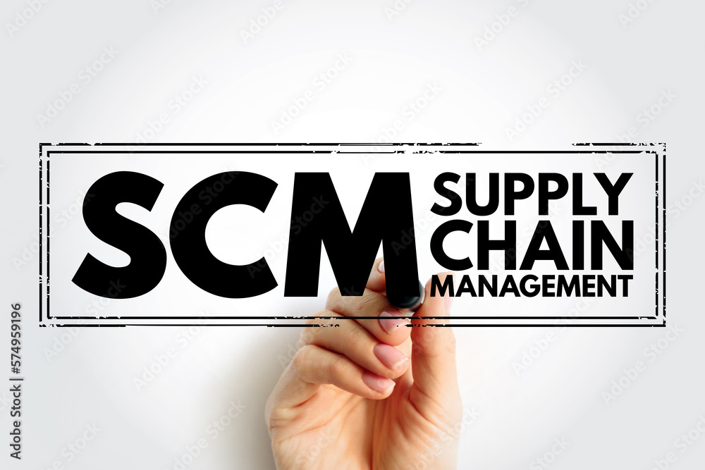 SCM Supply Chain Management - management of the flow of goods and ...