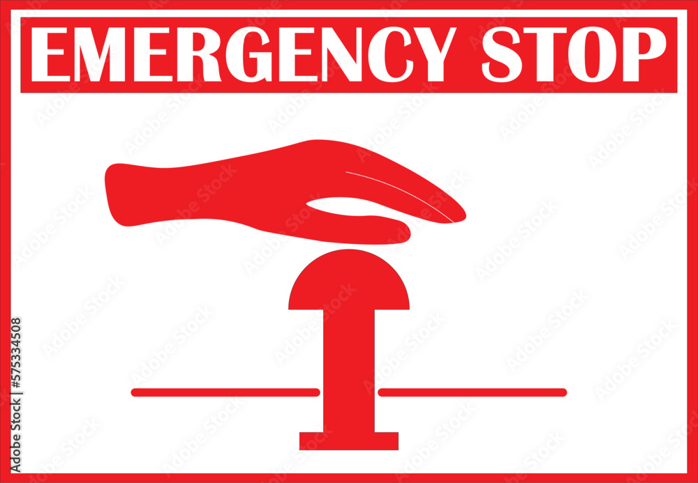 Emergency stop sign vector eps, in case of emergency press the button ...