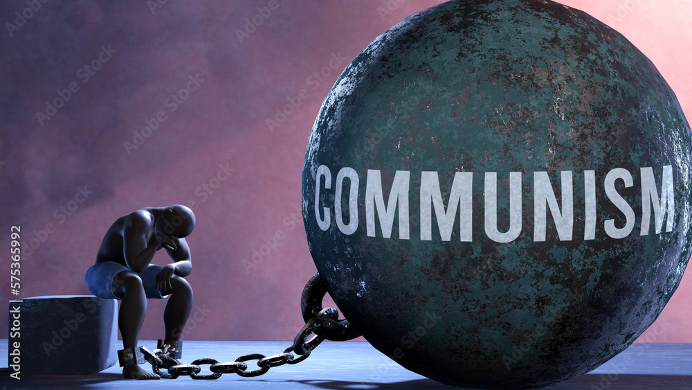 Communism - a gigantic and unmovable weight chained to a vulnerable and ...