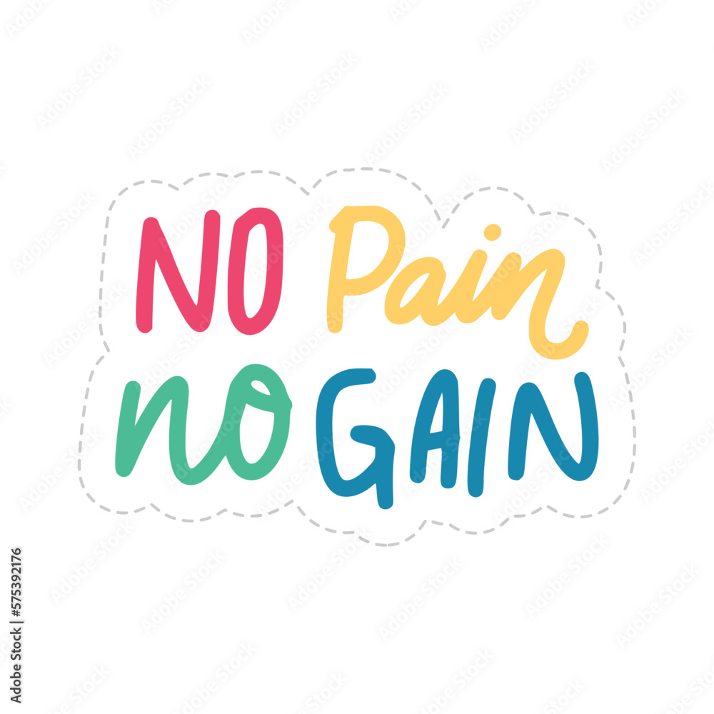 No Pain No Gain Sticker. Motivation Word Lettering Stickers Stock ...